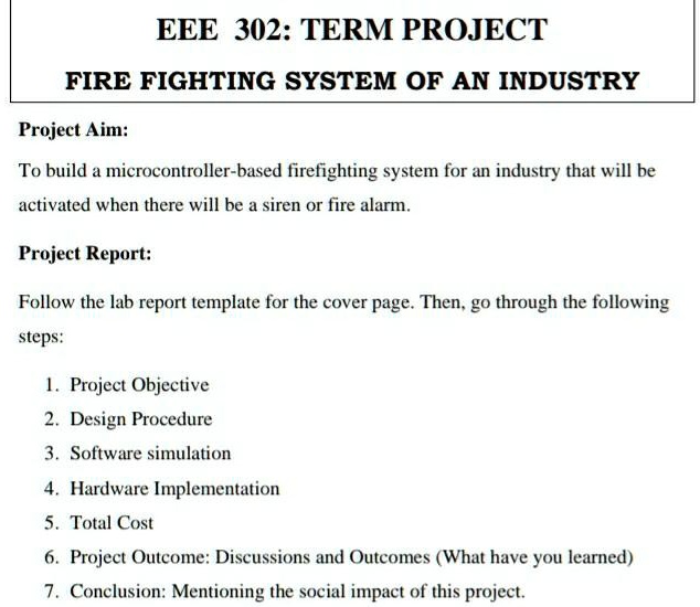 SOLVED: I need this problem fully solved. EEE 302: TERM PROJECT FIRE ...