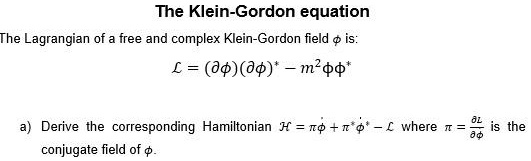 the klein gordon equation the lagrangian of a free and complex klein gordon field is l m2 a ...