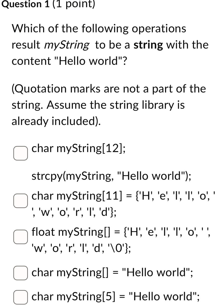 Solved Question 1 1 Point Which Of The Following Operations Result Mystring To Be A String 4837