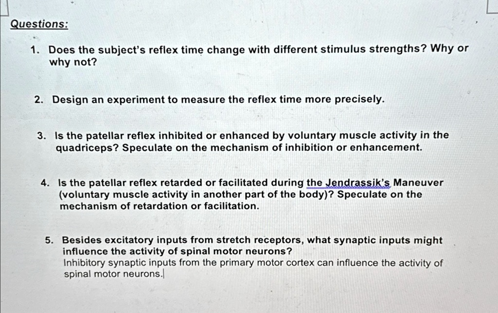 SOLVED: Questions: 1. Does the subject's reflex time change with ...