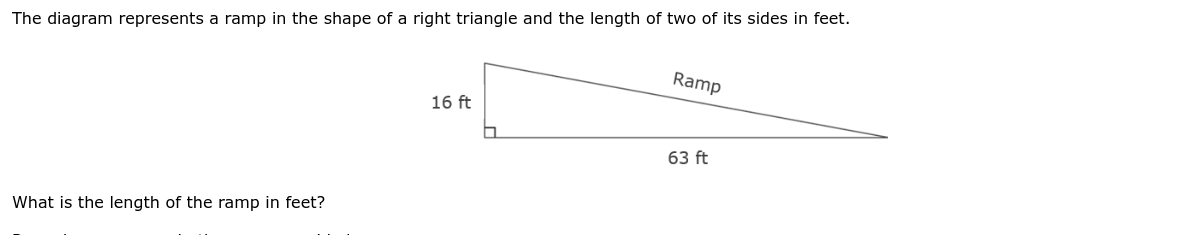 the diagram represents a ramp in the shape of a right triangle and the ...