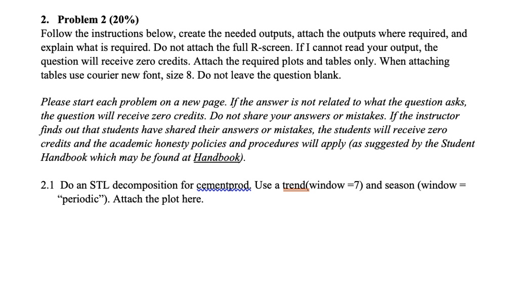 SOLVED: 2.1 Do an STL decomposition for cementprod. Use a trend (window ...