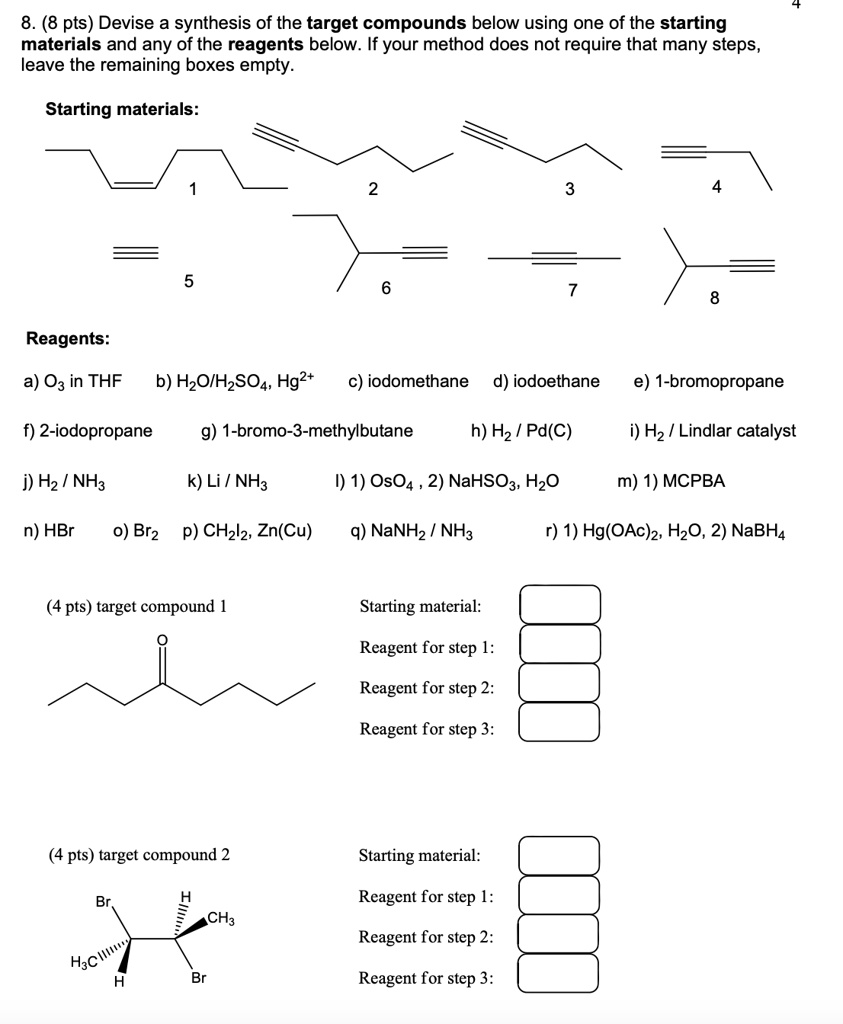 SOLVED:8. (8 pts) Devise a synthesis of the target compounds below ... SOLVED:8. (8 pts) Devise a synthesis of the target compounds below ...