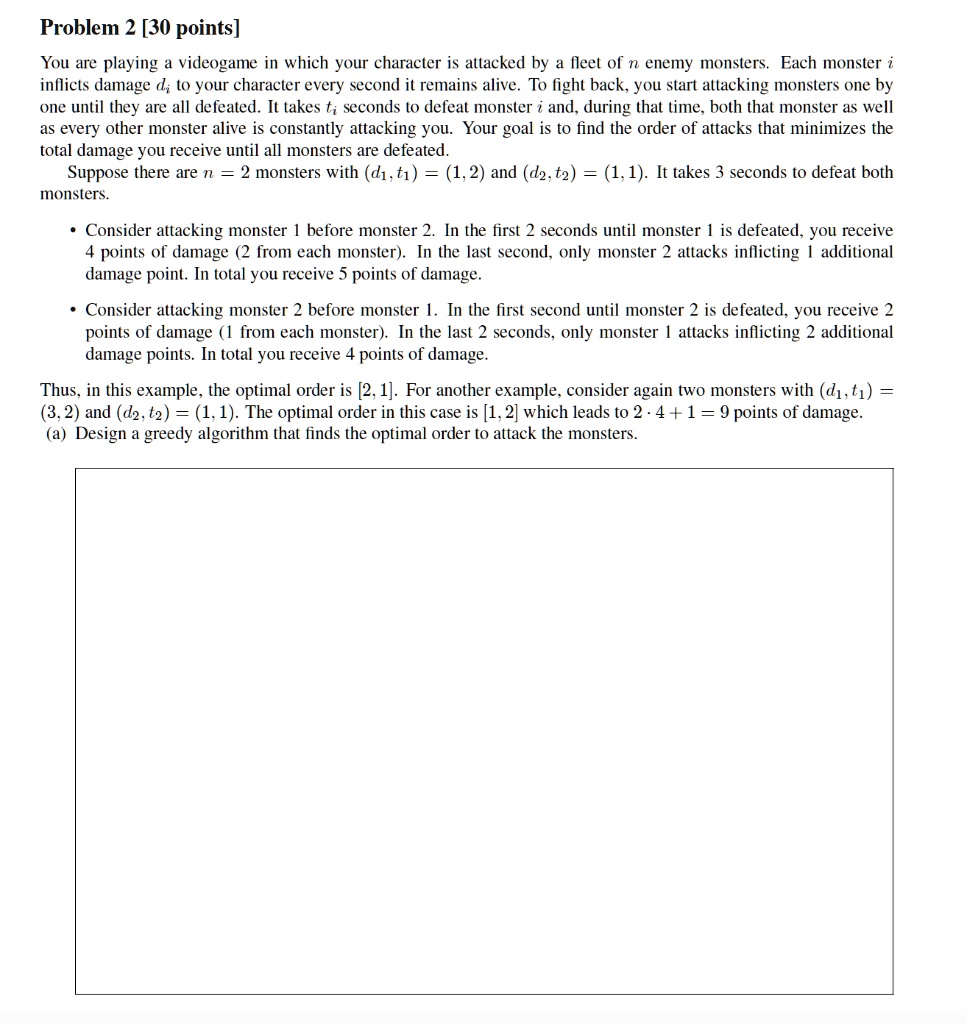 problem 2 30 points you are playing a videogame in which your character is attacked by a fleet ...