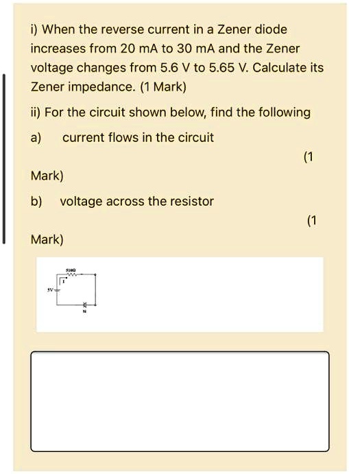 [GET ANSWER] i when the reverse current in a zener diode increases from ...