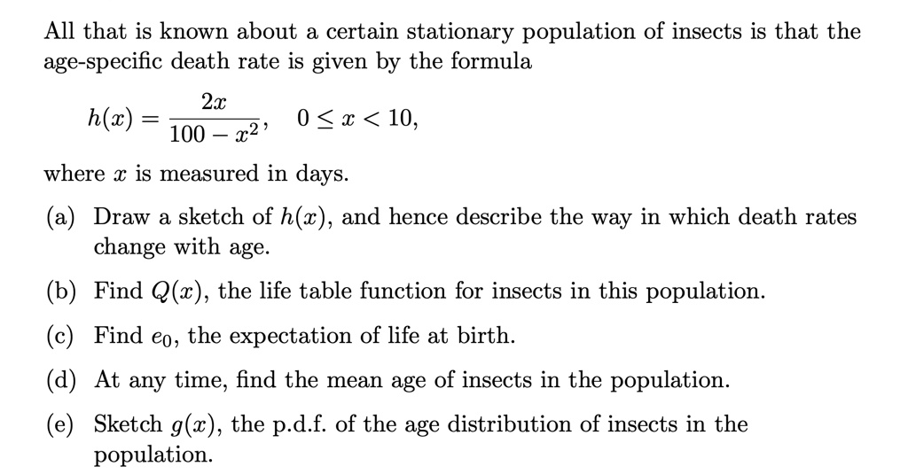 SOLVED: All that is known about a certain stationary population of ...