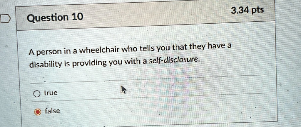 question 10 a person in a wheelchair who tells you that they have a ...
