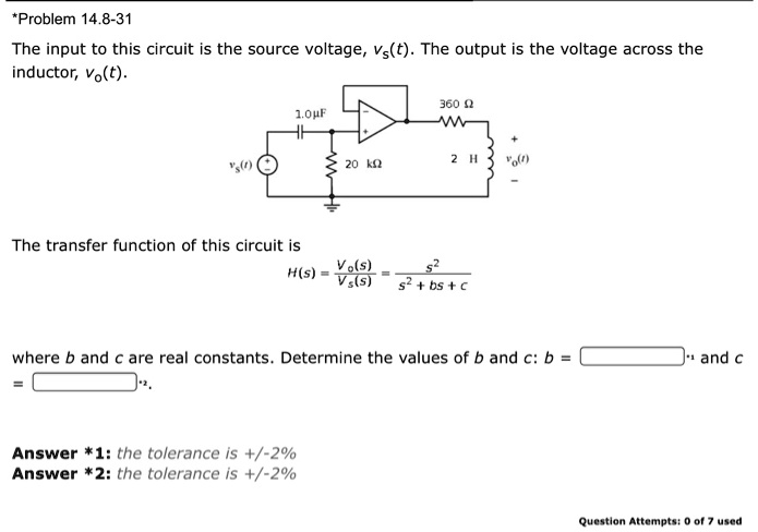 SOLVED: *Problem 14.8-31 The input to this circuit is the source voltage, vs(t). The output is ...