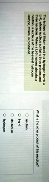 the isotope of lithium used in a hydrogen bomb is li 6 whose nucleus ...