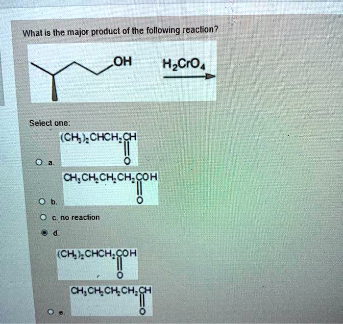 what is the major product of the following reaction oh hzcro4 select ...