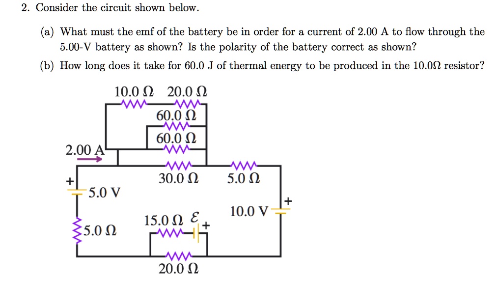 consider the circuit shown below a what must the emf of the battery be in order for a current of ...