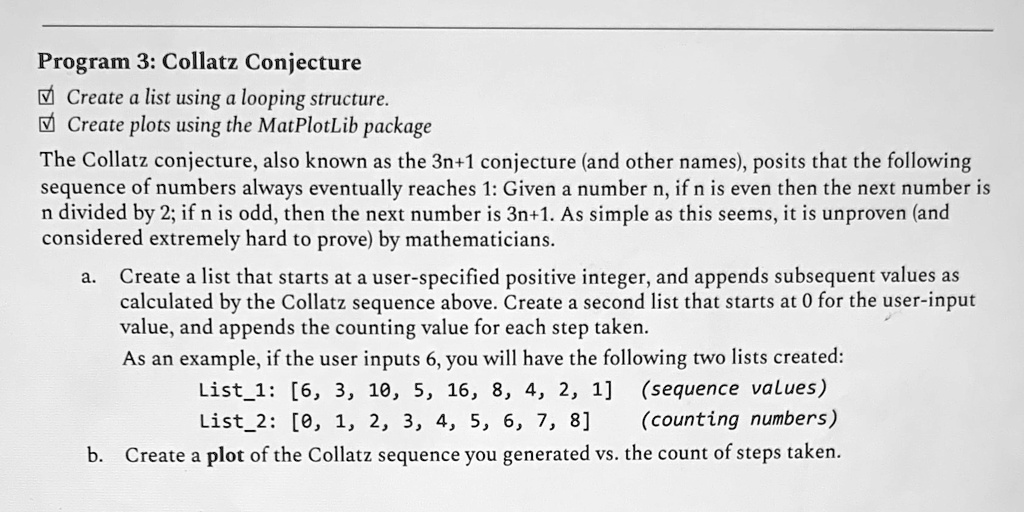Solved Program 3 Collatz Conjecture Create A List Using A Looping Structure Create Plots