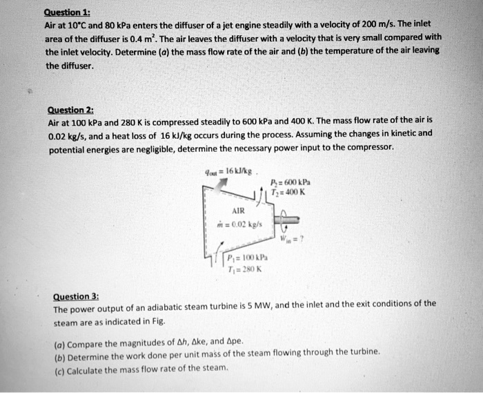 SOLVED: Question 1: Air at 10Â°C and 80 kPa enters the diffuser of a ...