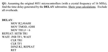 SOLVED: O1:Assuming the original 8051 microcontrollers (with a crystal ...