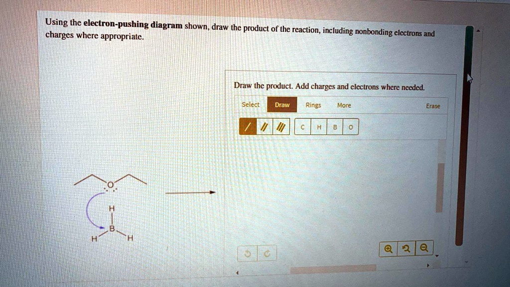 Using the electron-pushing diagram shown, draw the product of the ...
