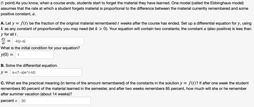 SOLVED: As you know, when a course ends, students start to forget the ...