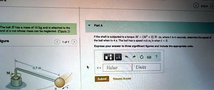 the ball b has a mass of 10 kg and is aitached to the end of a rod whose mass can be ...