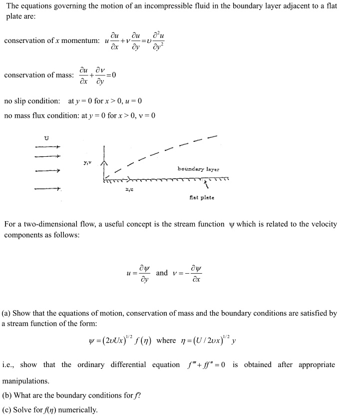SOLVED: The equations governing the motion of an incompressible fluid in the boundary layer ...