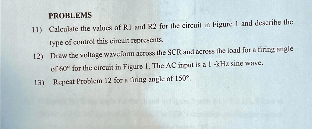 PROBLEMS Calculate the values of R1 and R2 for the circuit in Figure 1 and describe the type of ...