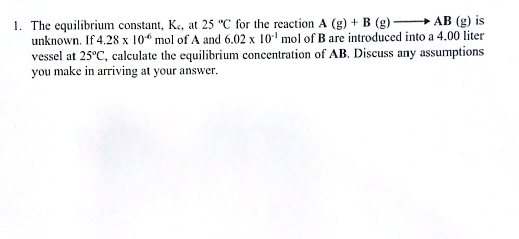 Solved The Equilibrium Constant Kc At 25Â°c For The Reaction A G