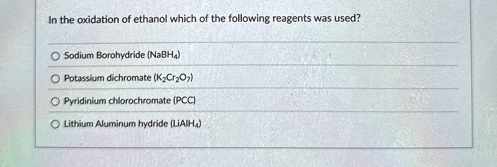 [GET ANSWER] in the oxidation of ethanol which of the following ...