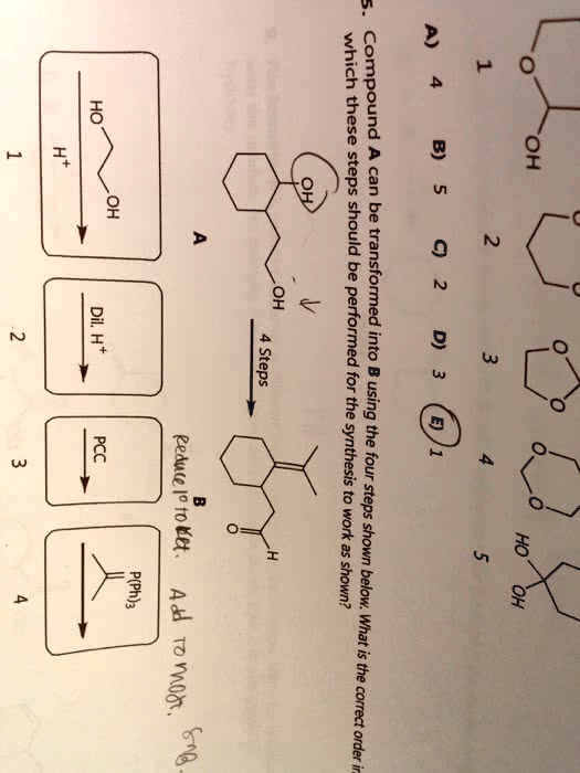 SOLVED: ' Compound A can be transformed into B using the four steps ...