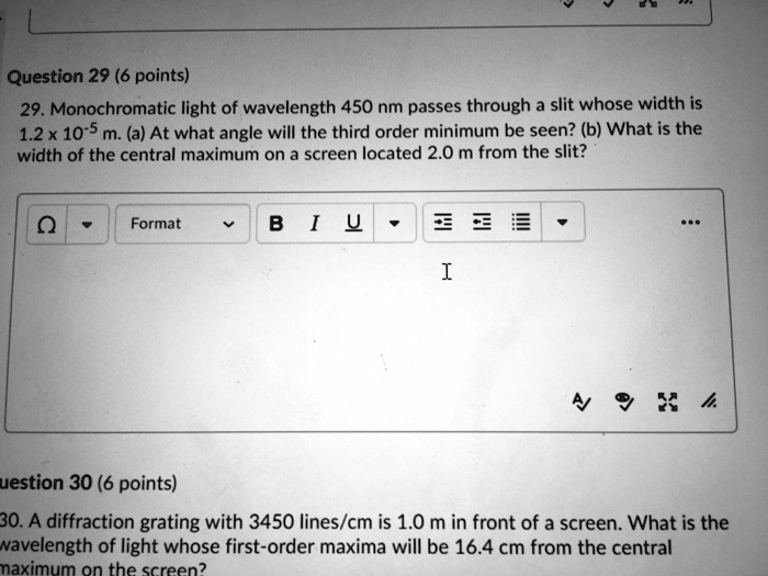 SOLVED: Question 29 (6 points) 29. Monochromatic light of wavelength ... SOLVED: Question 29 (6 points) 29. Monochromatic light of wavelength ...