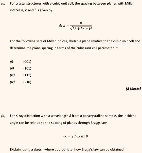 SOLVED: Questions about x ray diffraction, please explain in detail and write as clearly as ...