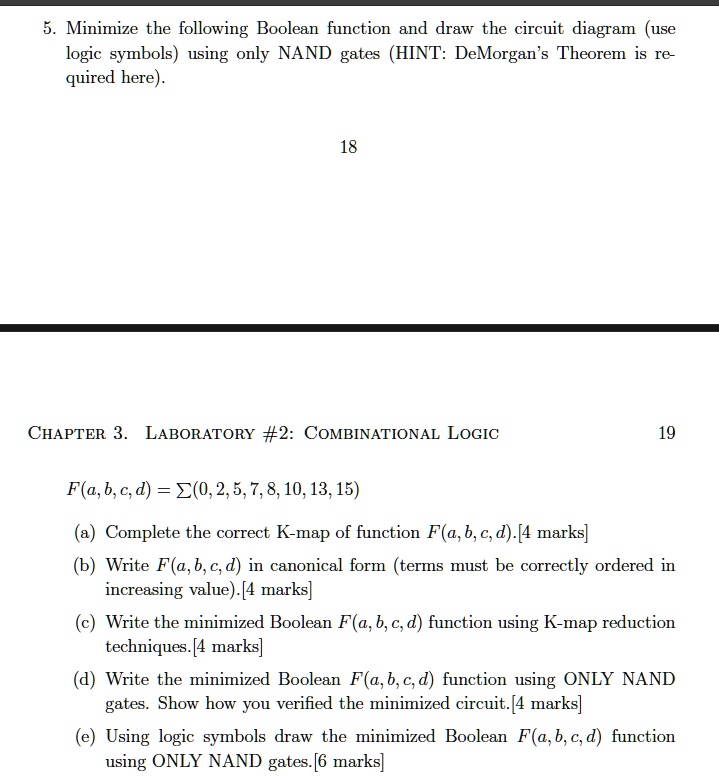 SOLVED: 5. Minimize the following Boolean function and draw the circuit ...