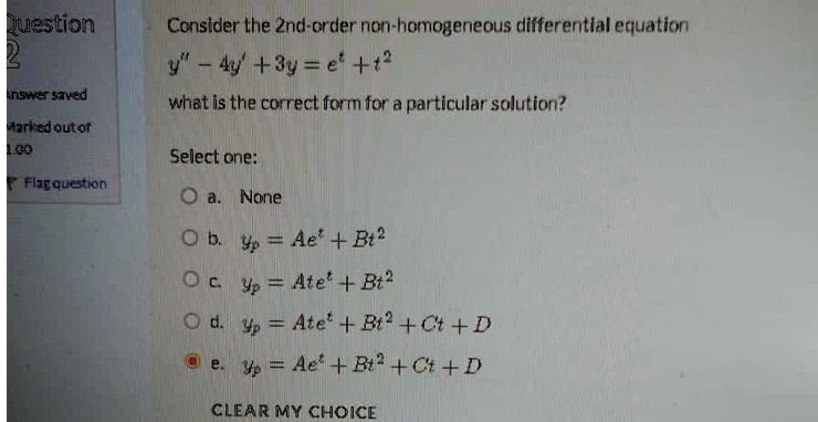 SOLVED: Question Consider the 2nd-order non-homogeneous differential ...