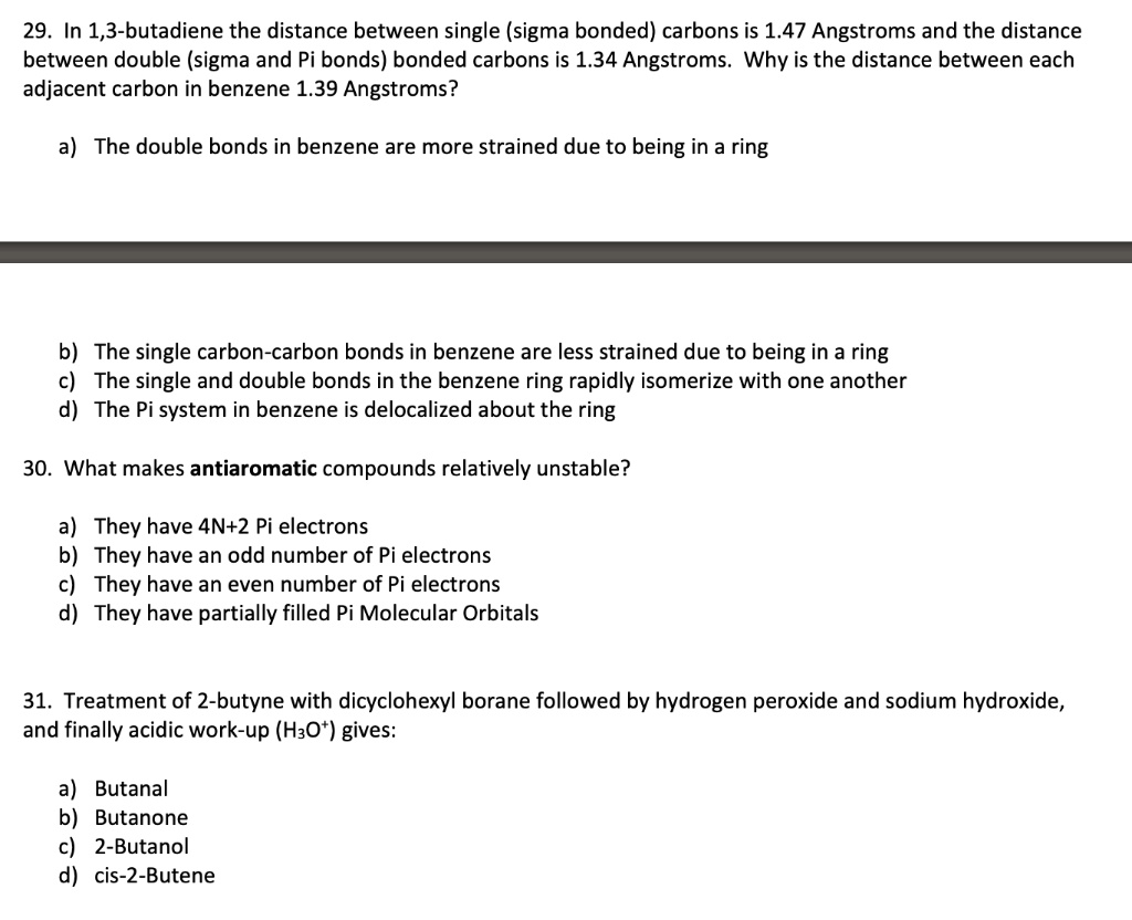 SOLVED: 29 In 1,3-butadiene the distance between single (sigma bonded ...