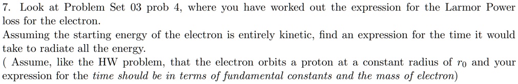 7. Look at Problem Set 03 prob 4, where you have worked out the ...