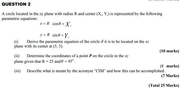 question 2 a circle located in the xy plane with radius r and center x ...
