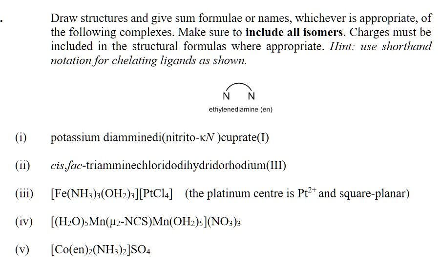 SOLVED:Draw structures and give sum formulae Or names, whichever is ...