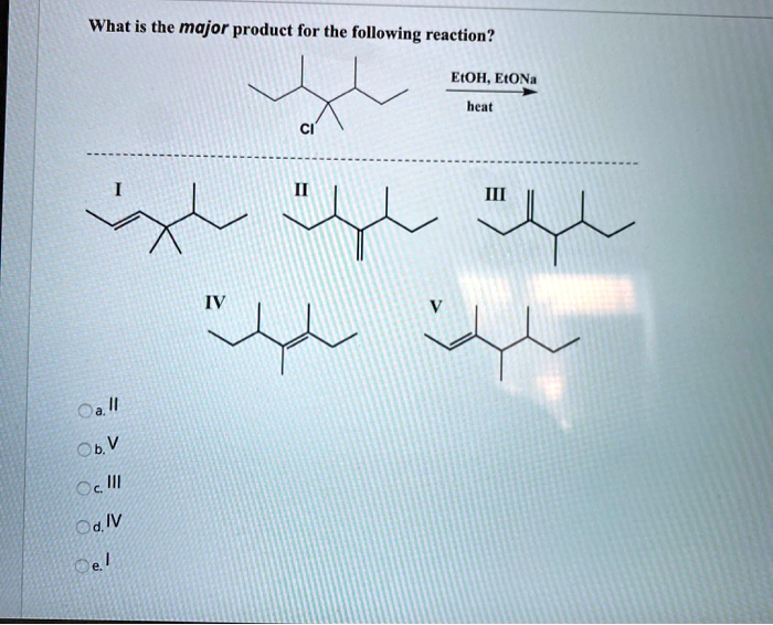 what is the major product for the following reaction etoh etona heat 60388