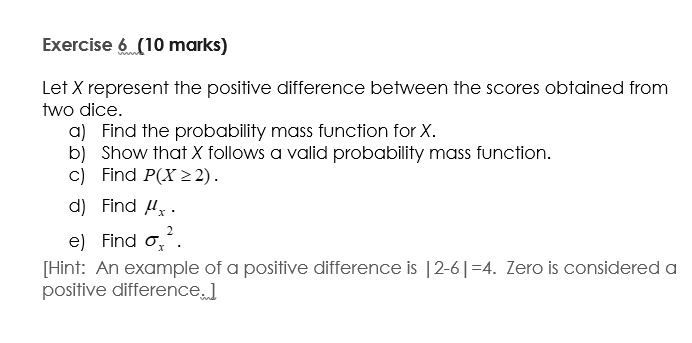exercise 6 10 marks let x represent the positive difference between the ...