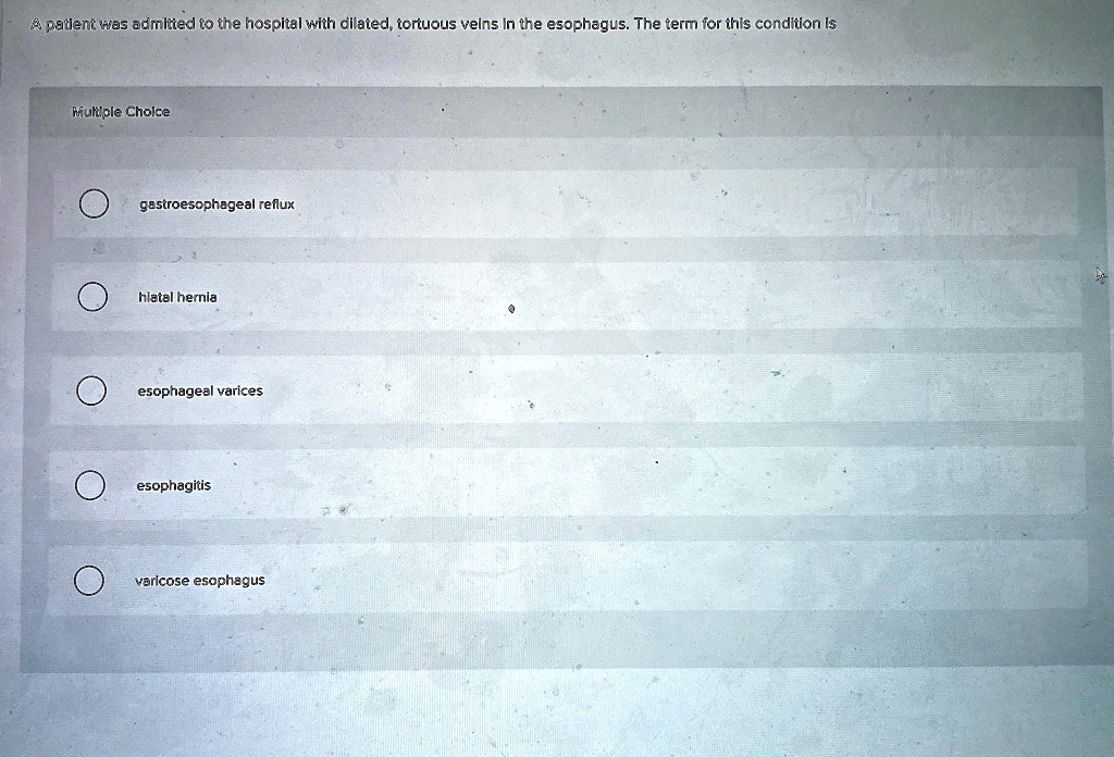 a patient was admitted to the hospital with dilated tortuous veins in ...