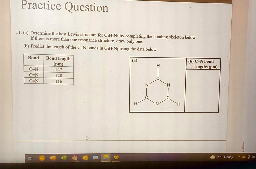SOLVED: 11. Determine the best Lewis structure for CHN by completing ...