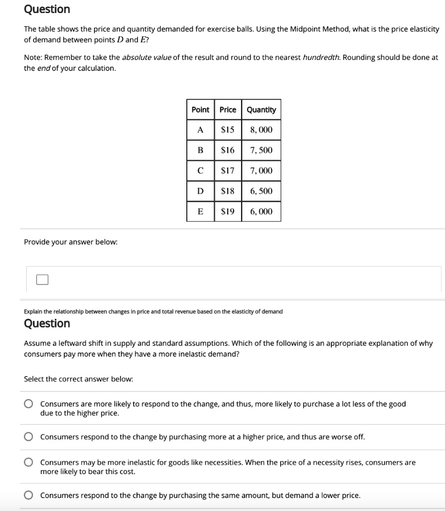 SOLVED: Question The table shows the price and quantity demanded for exercise balls.Using the ...
