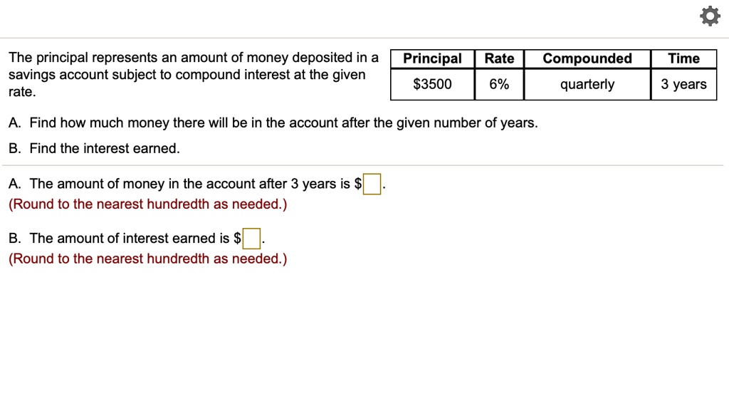 the principal represents an amount of money deposited in a principal ... the principal represents an amount of money deposited in a principal ...