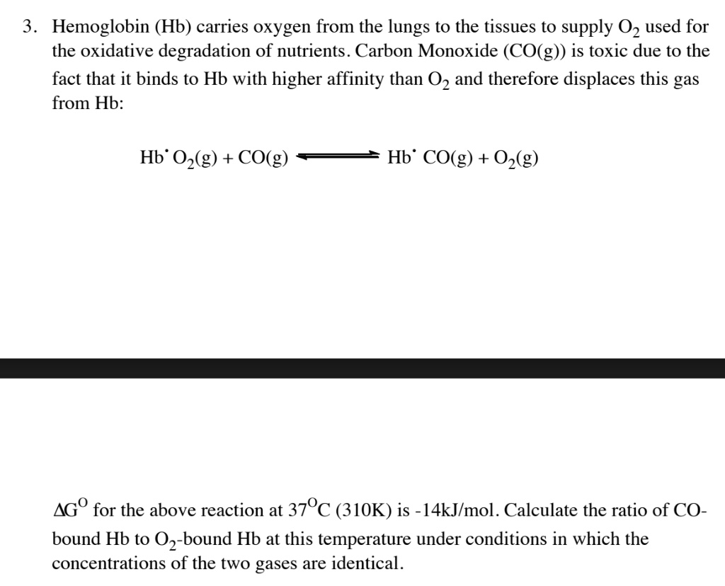 Video Solution Hemoglobin Hb Carries Oxygen From The Lungs To The Tissues To Supply O2 Used