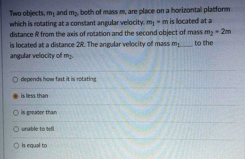 SOLVED: Two objects; mi and imz, both of mass m, are placed on a horizontal platform which is ...