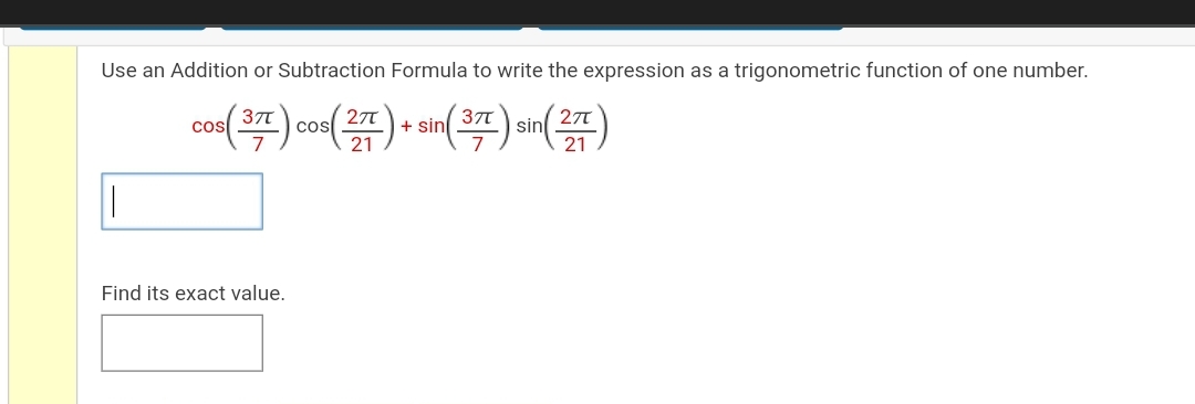 SOLVED: Use an Addition or Subtraction Formula to write the expression as a trigonometric ...
