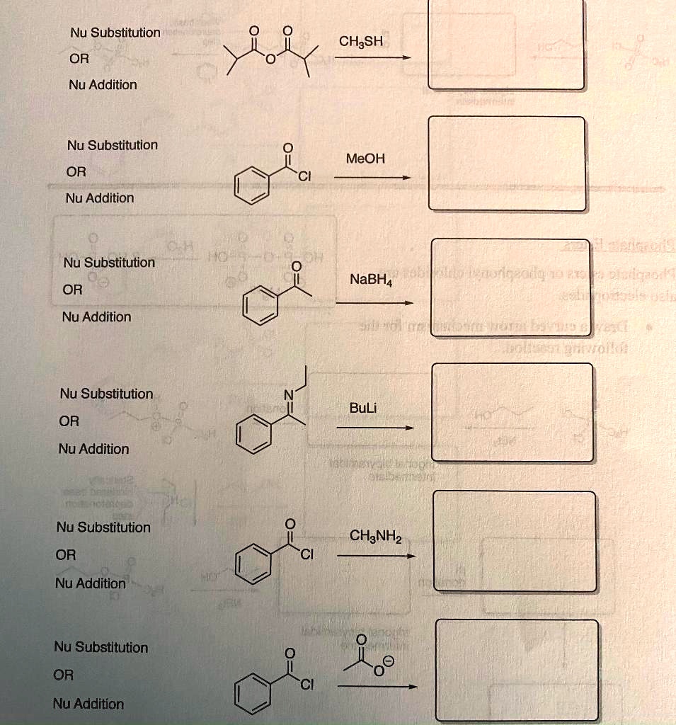 SOLVED:Nu Substitution CH:SH OR Nu Addition Nu Substitution MeOH OR Nu ...