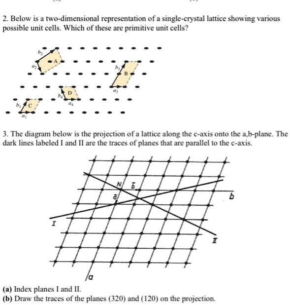 SOLVED: 2. Below is two-dimensional representation of a single-crystal ...