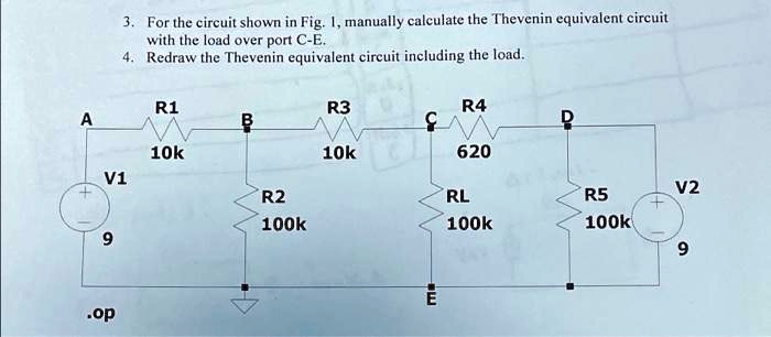 3. For the circuit shown in Fig. 1, manually calculate the Thevenin ...