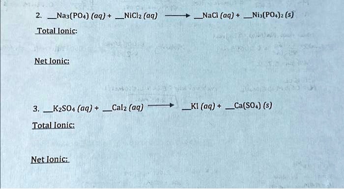 SOLVED: Texts: For each reaction, balance the equation, then write the total ionic and net ionic ...