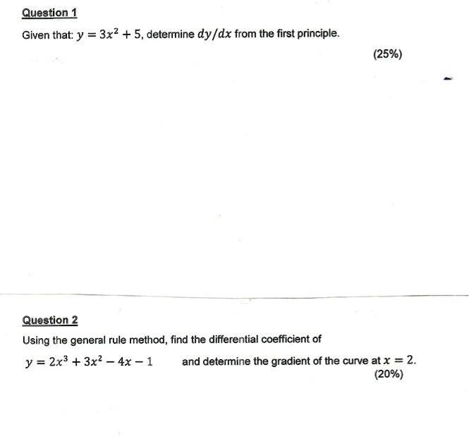 SOLVED:Queation 1 Given that: y = 3x2 + 5, determine dy /dx from the ...