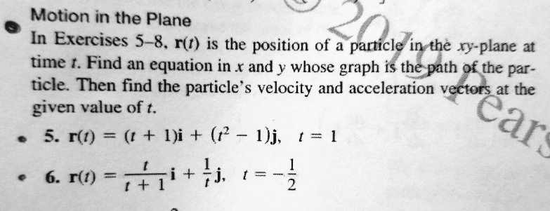 SOLVED: Motion in the Plane In Exercises 5-8. r(t) is the position of particle in the ry-plane ...