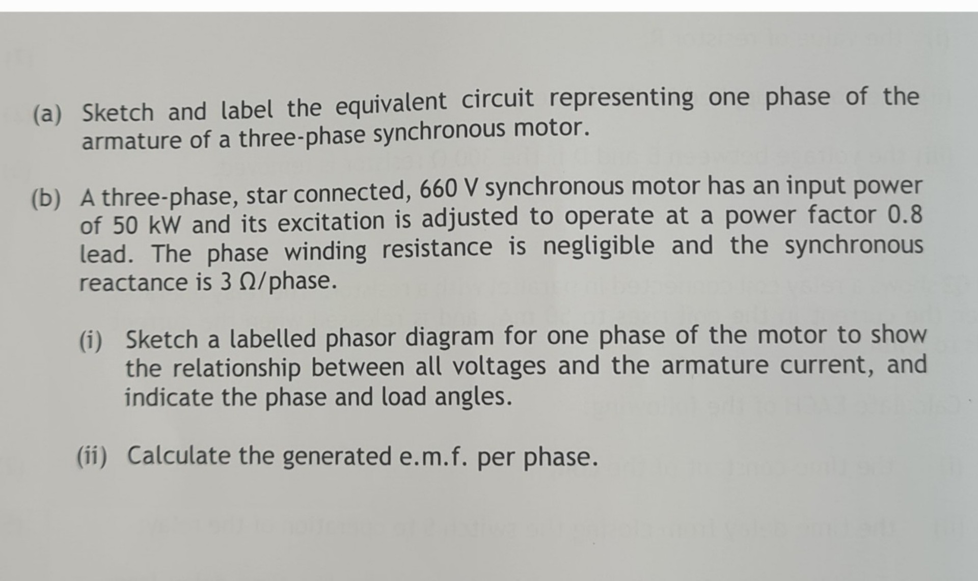 (a) Sketch and label the equivalent circuit representing one phase of the armature of a three ...